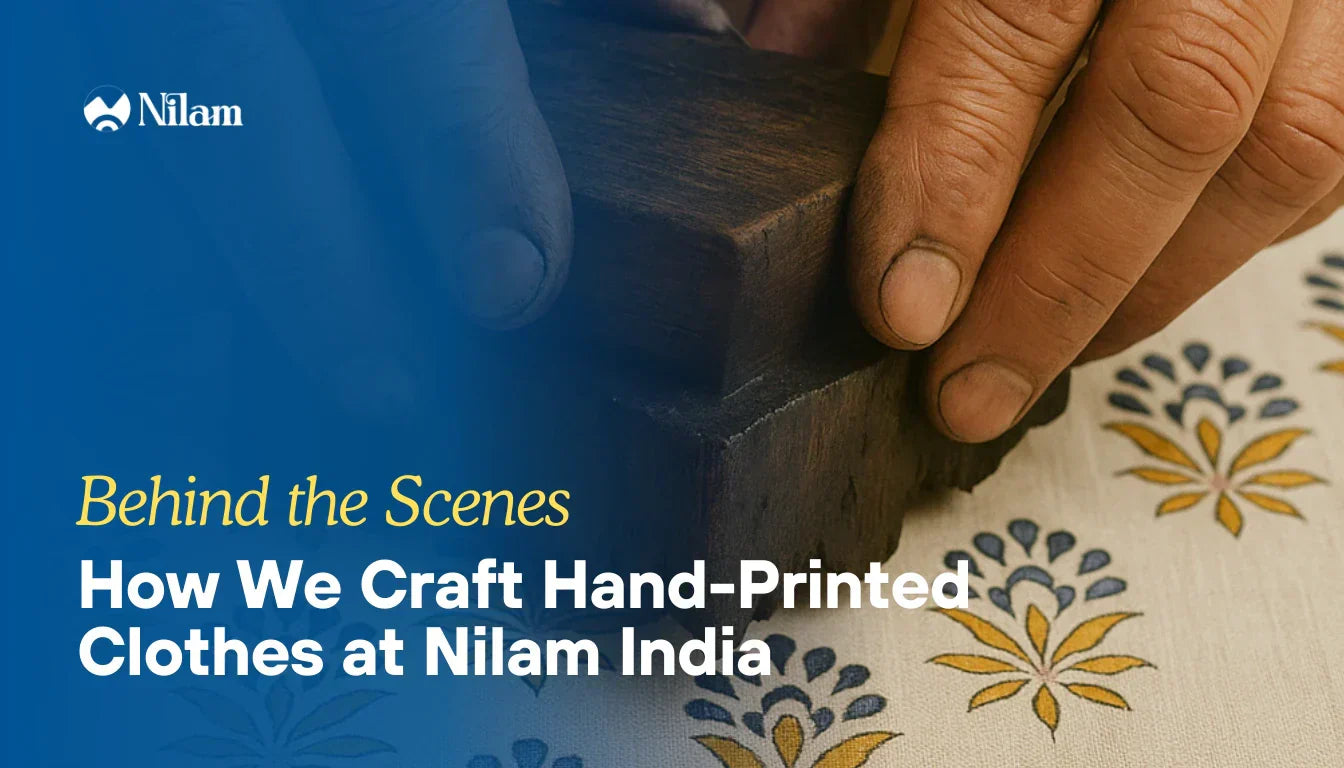 Behind the Scenes: Crafting Hand-Printed Clothes at Nilam India